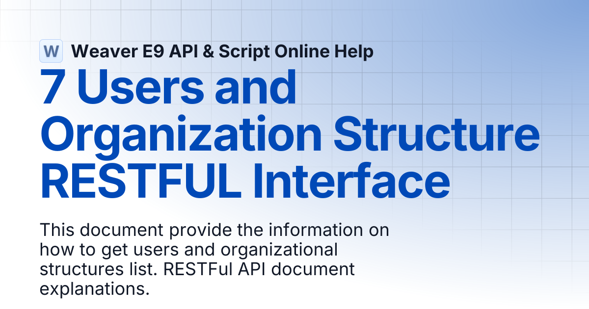 7 Users and Organization Structure RESTFUL Interface | Weaver E9 API ...